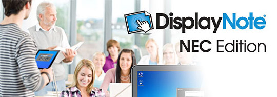 DisplayNote® NEC Edition: 映像ソリューション | NEC